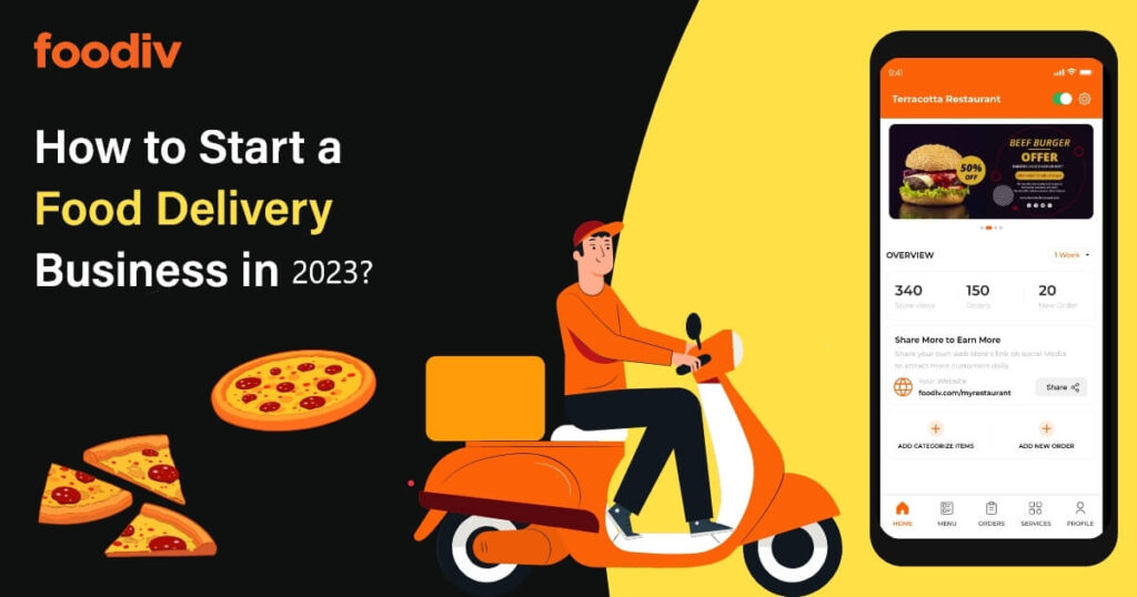How to Start a Food Delivery Business in 2023? Foodiv