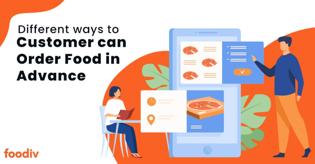 What are the Types of Pre ordering Food? - Foodiv