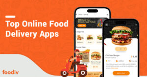 Top 9 Online Food Delivery Apps to Look for in 2026 - Foodiv