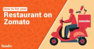 How to register Your Restaurant with Zomato? - Foodiv