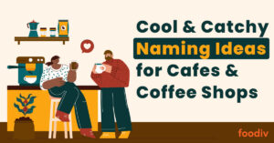 Cafe Name Ideas | 250+ names for Cafe & Coffee Shop - Foodiv