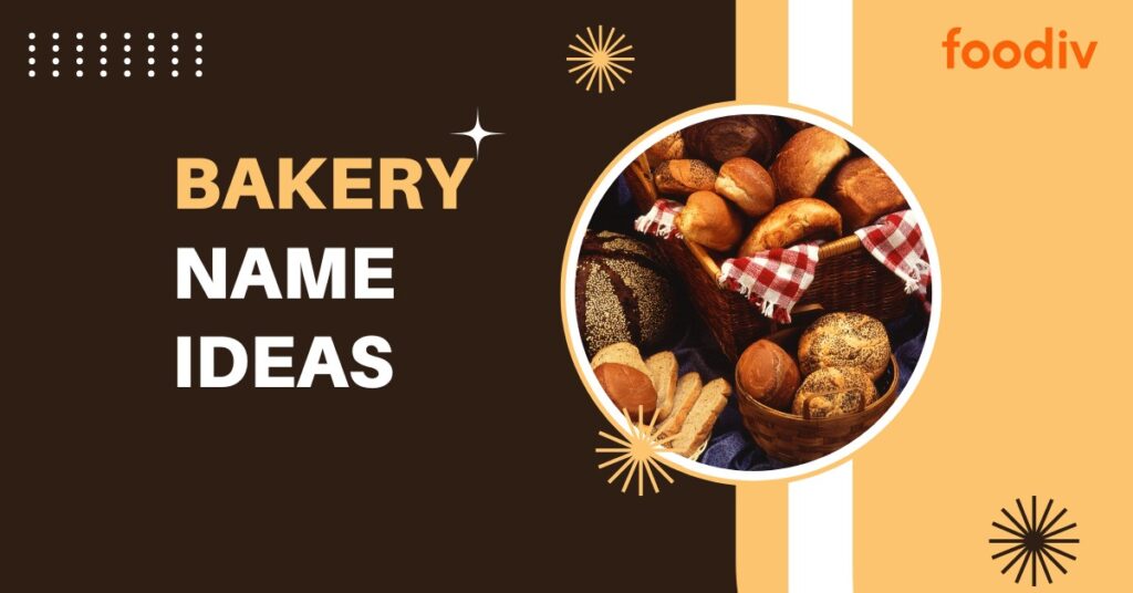 Bakery Name Ideas | 500+ Best Names for Bakery - Foodiv