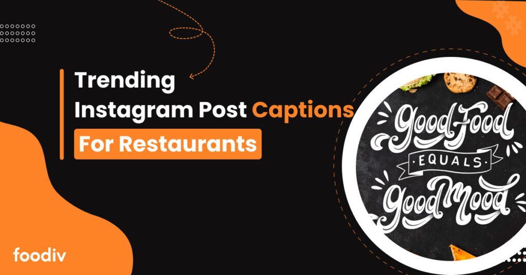500+ Trending Instagram Post Captions for Restaurants - Foodiv