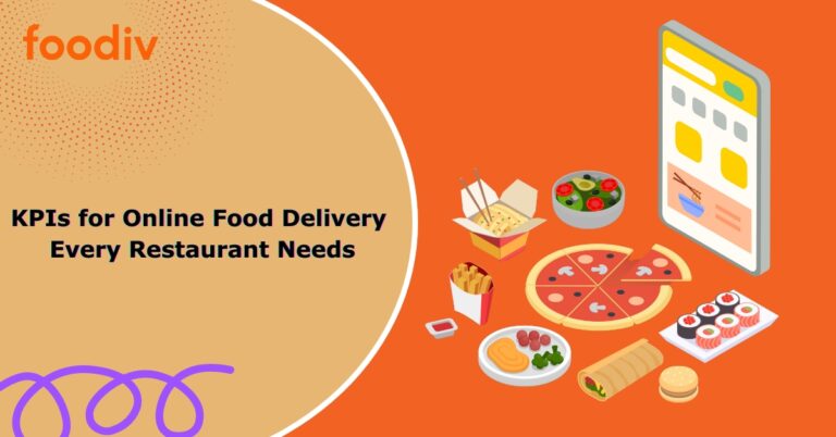 7 KPIs for Online Food Delivery Every Restaurant Needs - Foodiv
