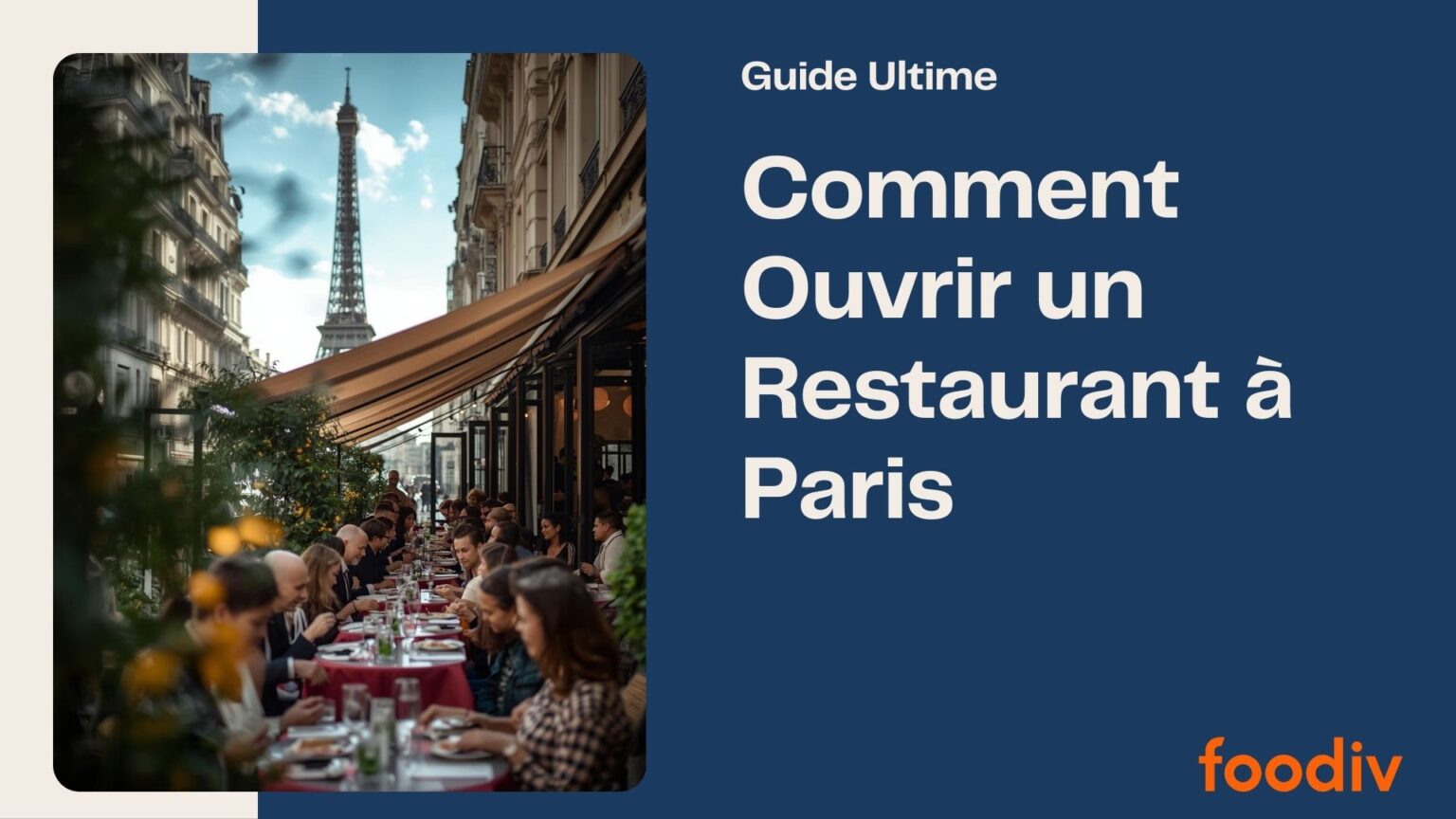 Comment ouvrir un restaurant à Paris ? Le guide complet étape par étape ...