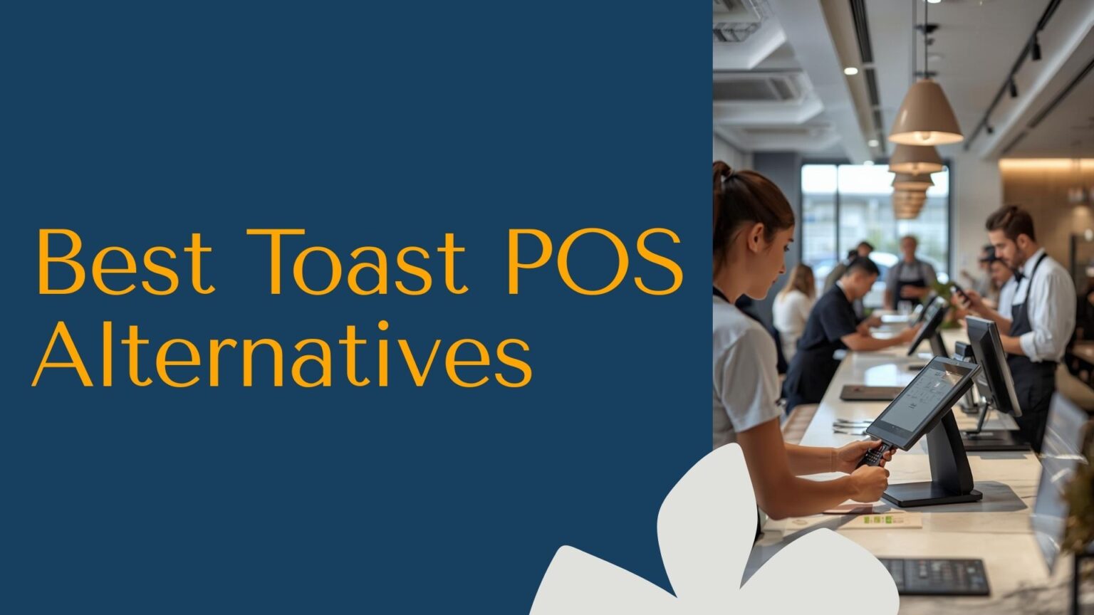 Toast POS Alternatives for Restaurants: The 10 Best Options in 2026 ...